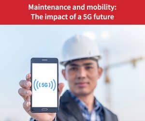 What 5G will bring to maintenance and field service companies - Praxedo